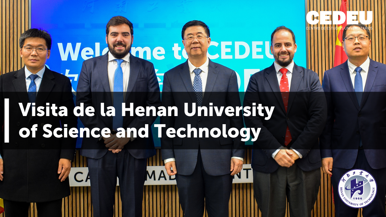 Visita de la HENAN University of Science and Technology - CEDEU ...